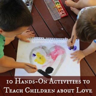 10 Hands-On Activities to Teach Children about Love - Moments A Day