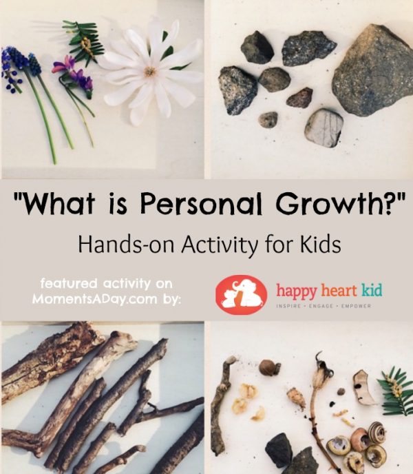 "What is Personal Growth?" Activity for Kids - Moments A Day